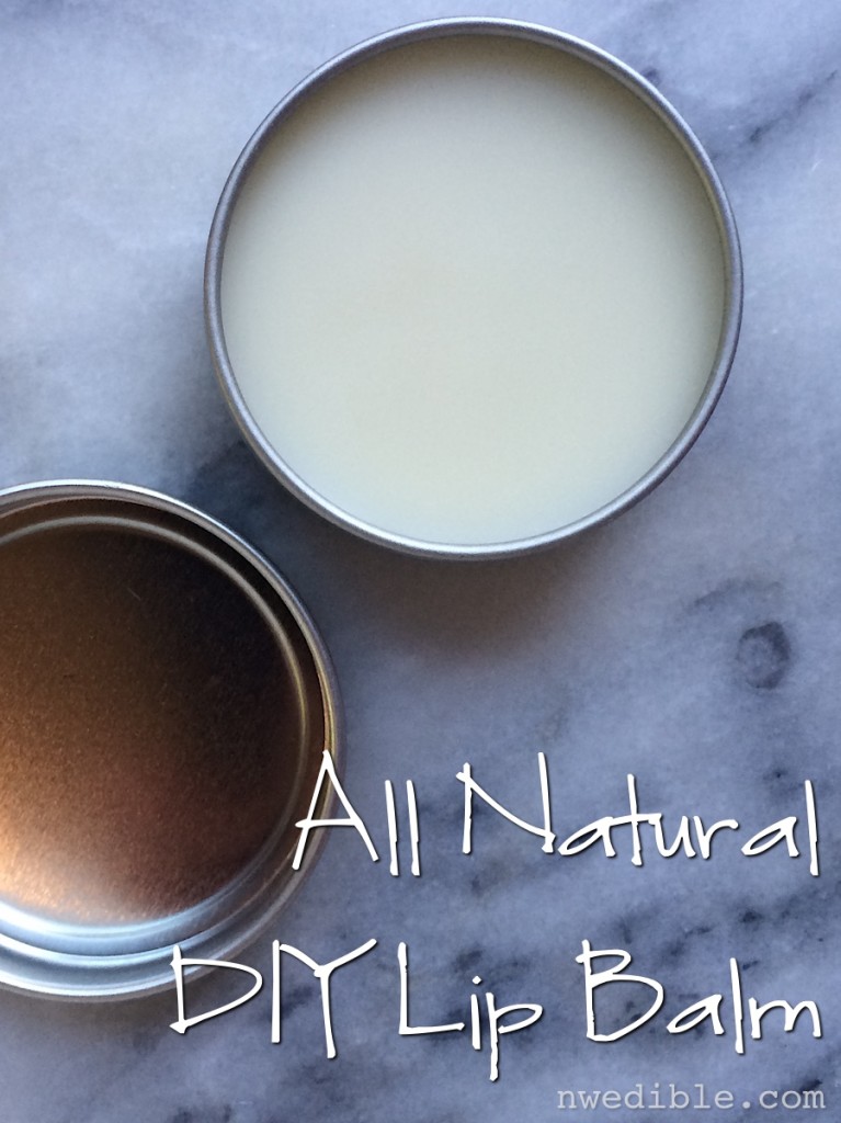 How To Make All Natural Beeswax Lip Balm | Northwest Edible Life