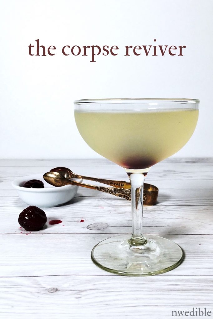 The Corpse Reviver No. 2 | Northwest Edible Life